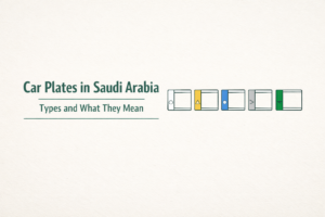 Car Plates in Saudi Arabia Types and What They Mean - Ksabuddy.com